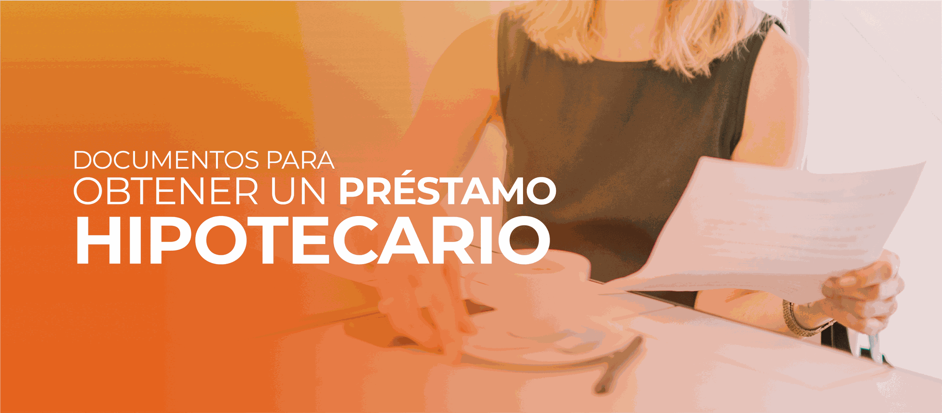 ¿Qué papelería se necesita para obtener un préstamo hipotecario en Guatemala? | prestaexpress